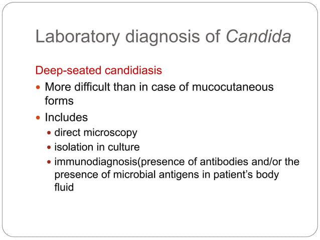 Candida | PPTX | Skin and Dermatology | Diseases and Conditions