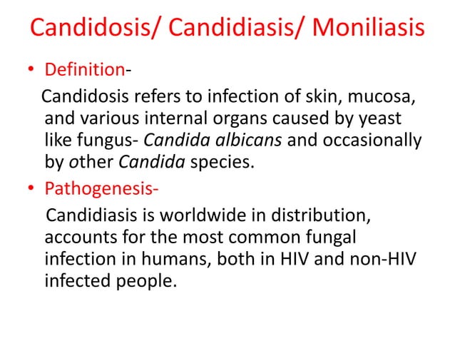 Candida | PPTX | Skin and Dermatology | Diseases and Conditions