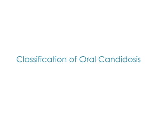 Candidal infections of the oral cavity | PPTX