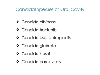 Candidal infections of the oral cavity | PPTX