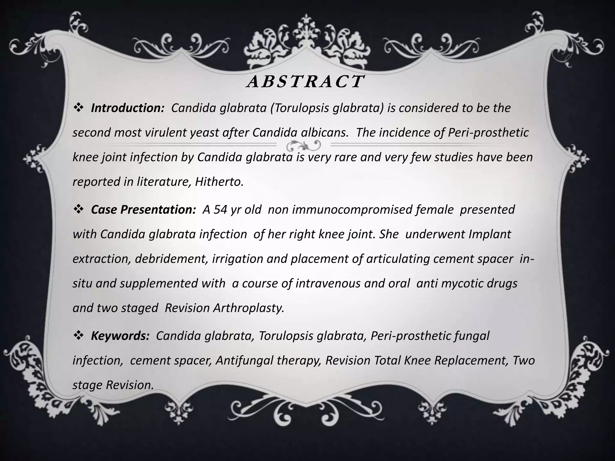 Fungal Periprosthetic Joint Infection By Candida Glabrata – Two Stage ...