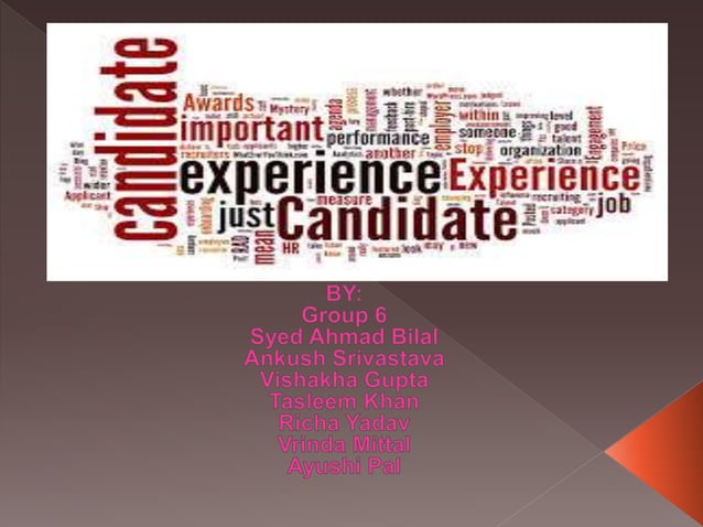 Candidate experience | PPTX | Resume Writing and Advice | Job Search