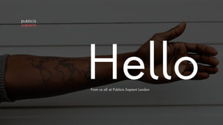 Welcome to Publicis Sapient London | PDF
