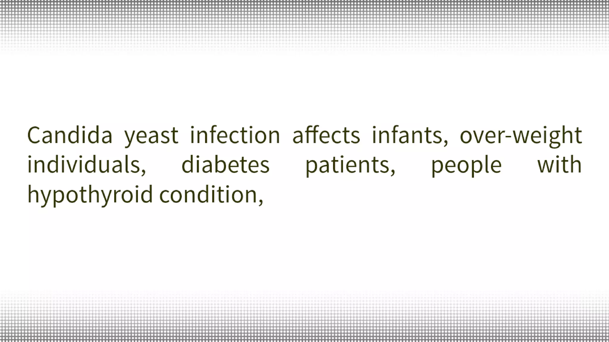 What Are The Symptoms of Candida Yeast Infection | PPT