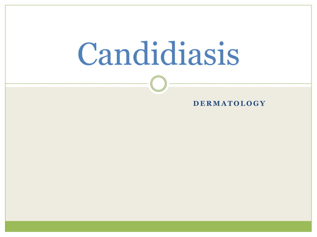 Candidiasis | PPTX