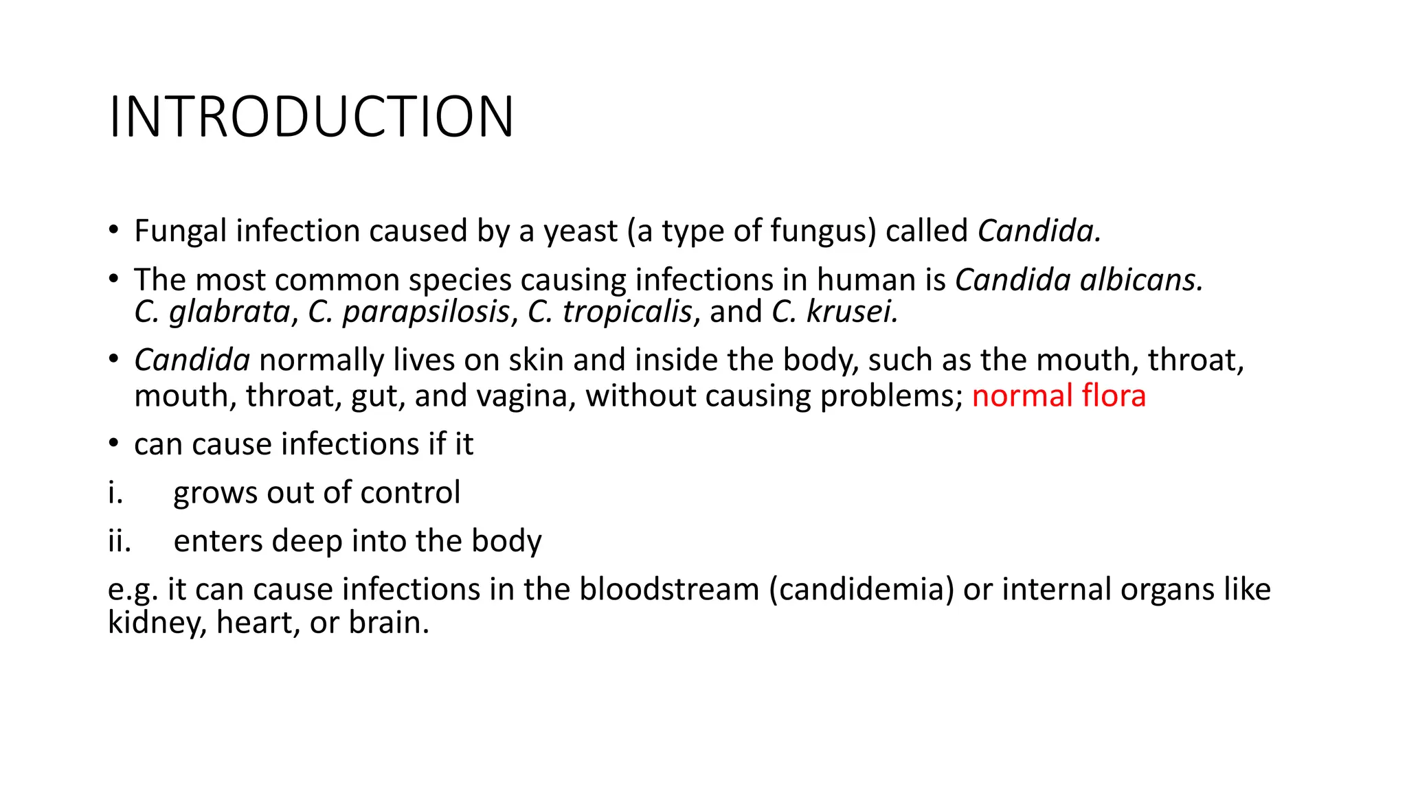 ORAL, VAGINAL CANDIDIASIS AND CANDIDEMIA.pptx