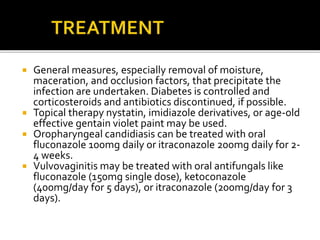 Candidiasis by dr.AJ