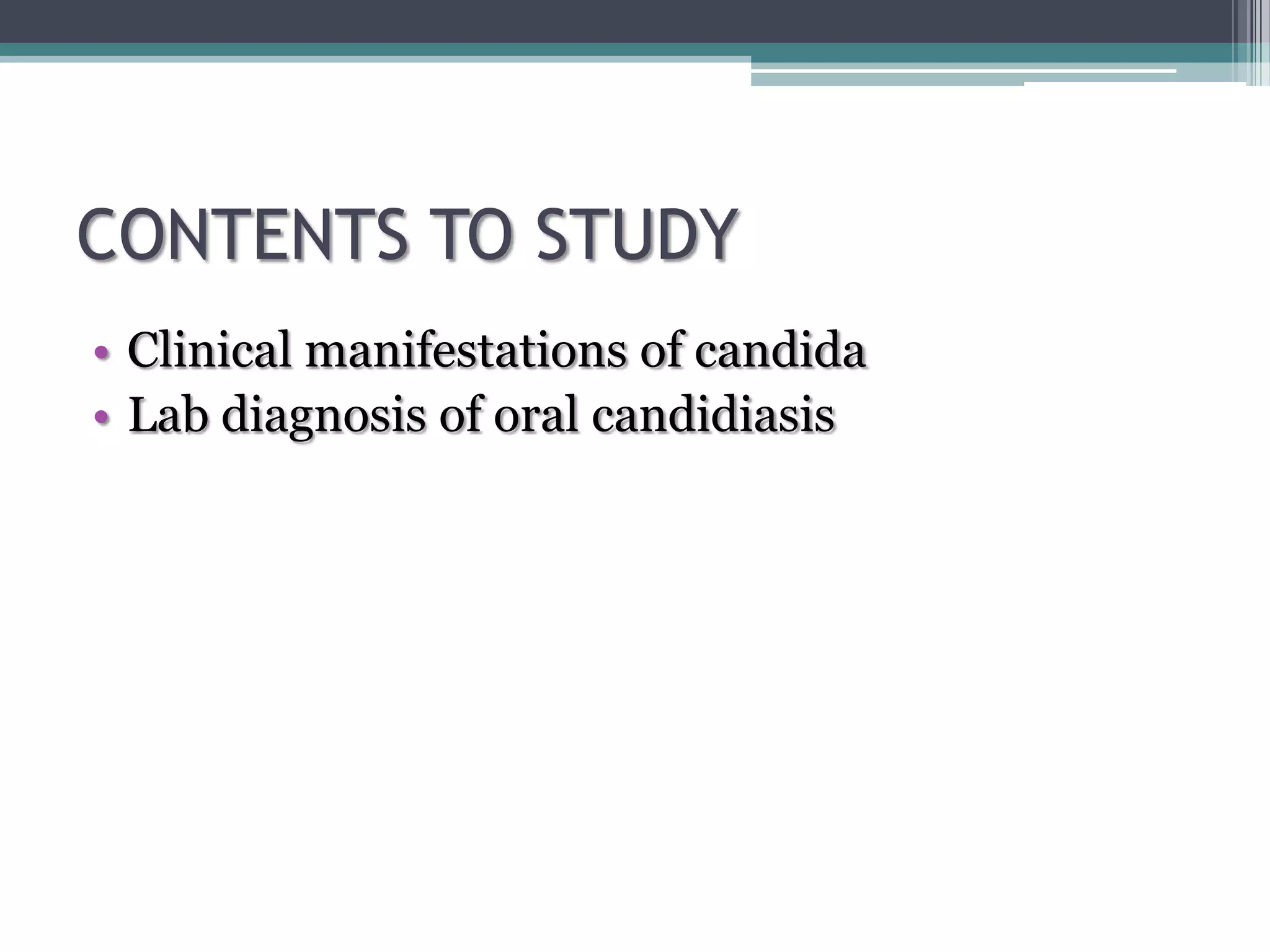 Candidiasis – clinical manifestations and lab diagnosis of oral ...