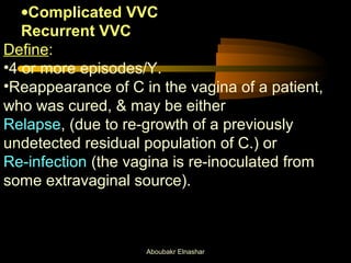 Recurrent Vulvovaginal Candidiasis