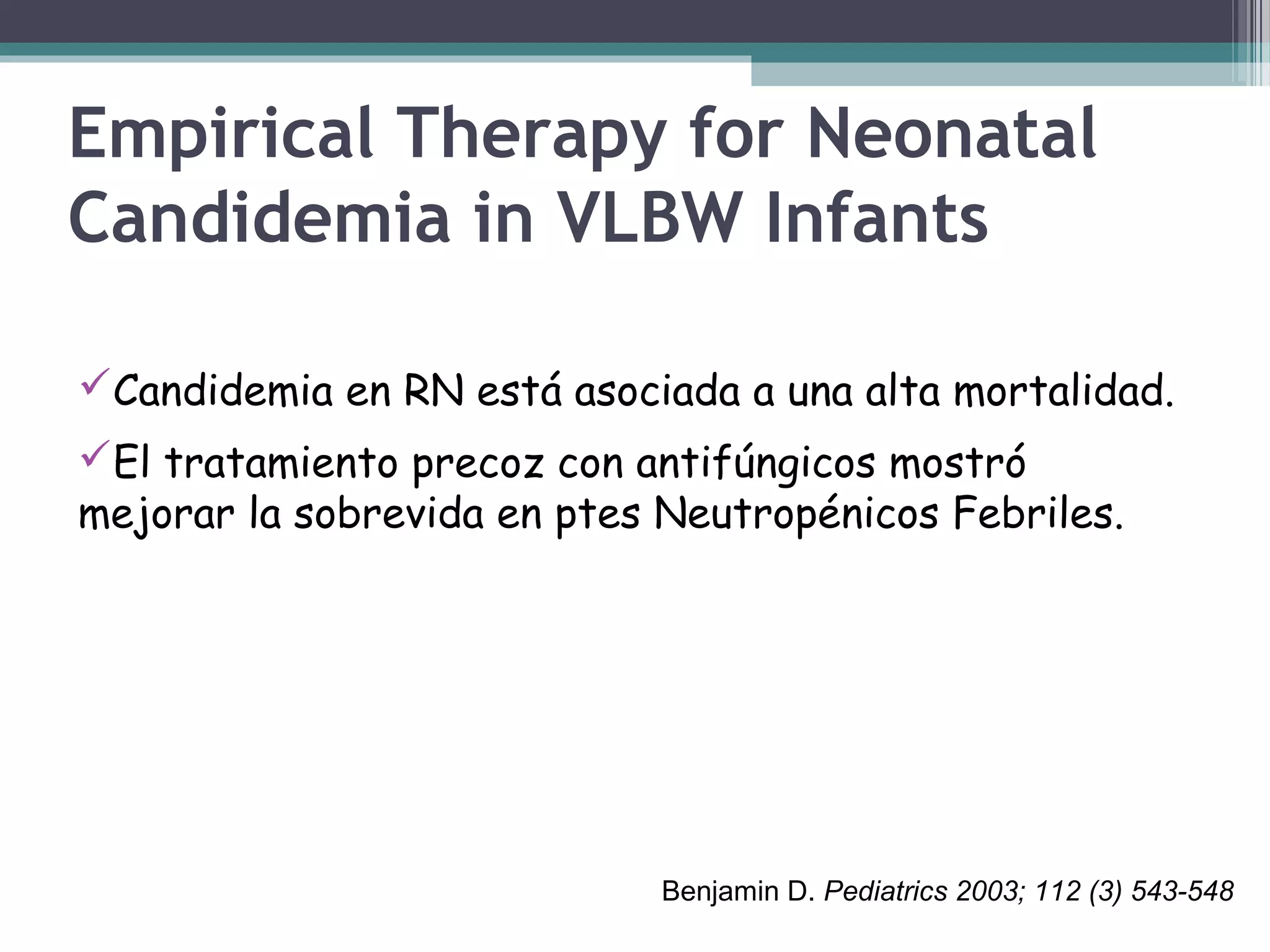 Candidiasis sistemica neonatal2012 | PPT | Infectious Diseases ...