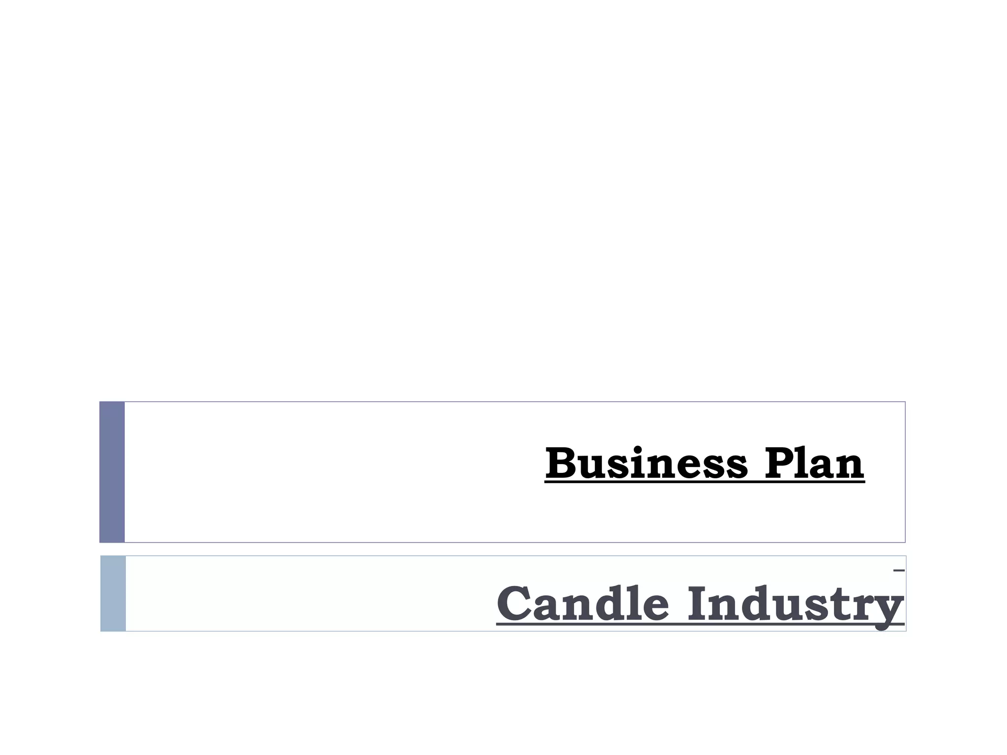 Candle industry | PPT