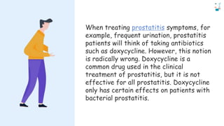 Can Doxycycline Work on Frequent Urination Caused by Prostatitis? | PPTX