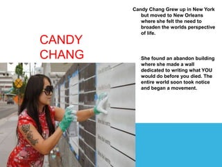 Candy chang | PPTX