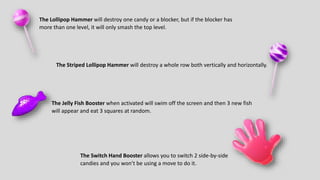 A Candy Crush Soda Saga Guide For The Beginner | PPTX