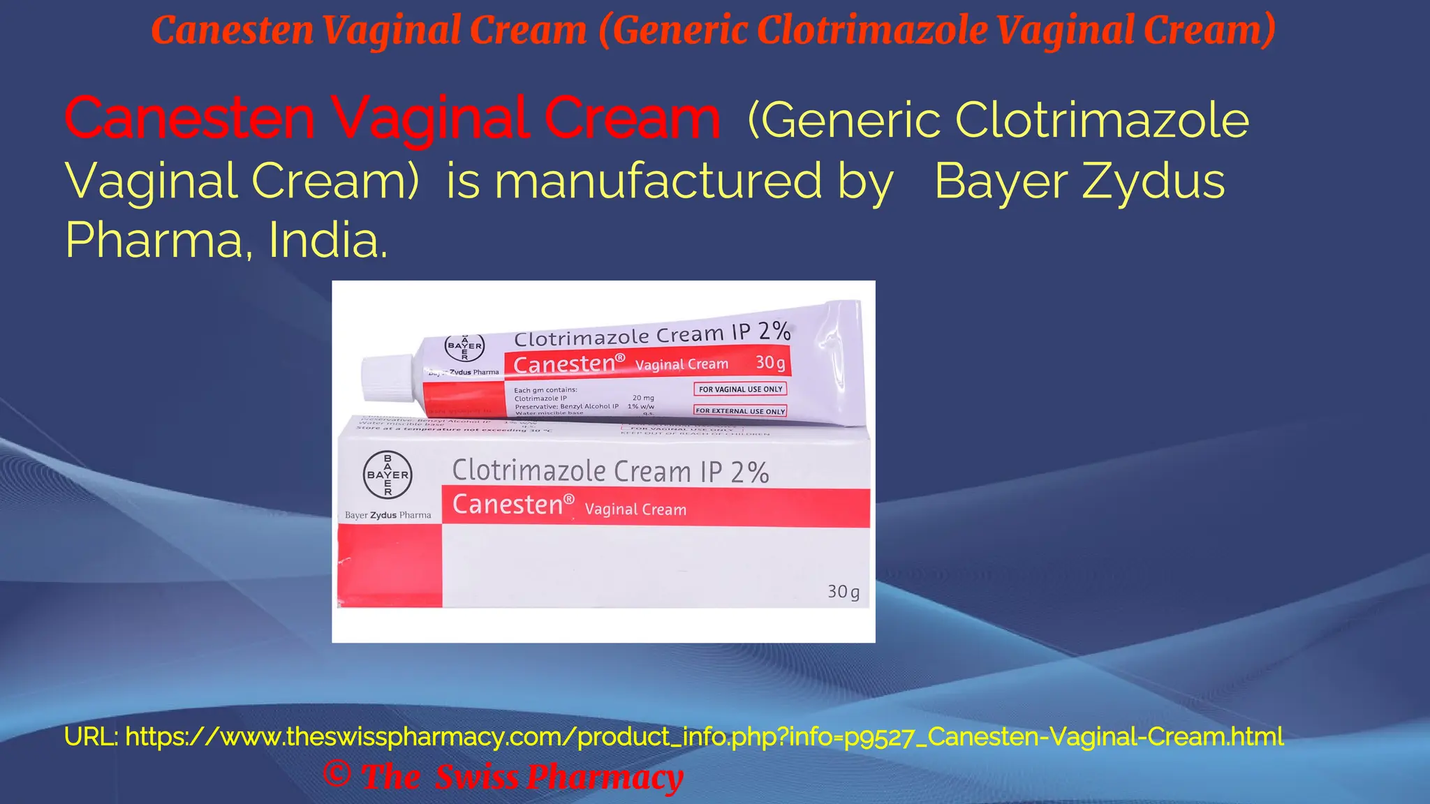 Canesten Vaginal Cream (Generic Clotrimazole Vaginal Cream) | PDF