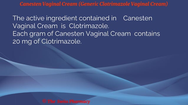 Canesten Vaginal Cream (Generic Clotrimazole Vaginal Cream) | PPT