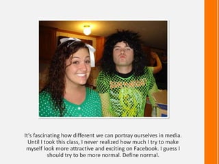 Fakebook: Eric Canfield T101 Media Project | PPT