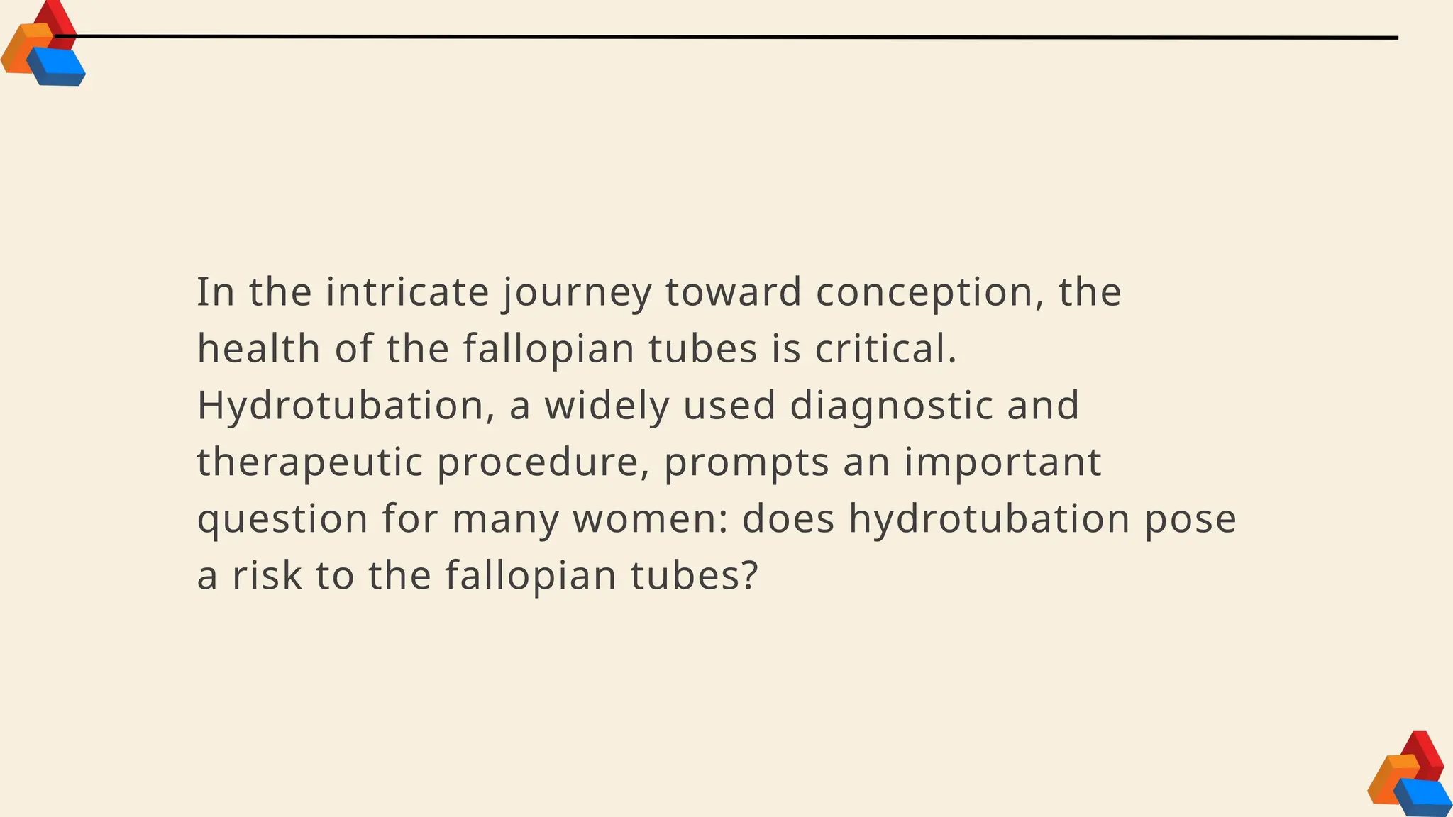 Can Hydrotubation Cause Damage to the Fallopian Tubes.pptx