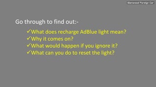 Can I Drive My VW With AdBlue Warning Light How Can I Reset It | PPT