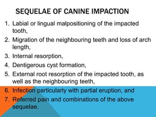 Canine impaction | PPTX