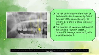 Canine impaction maxillary teeth part 2 | PPT