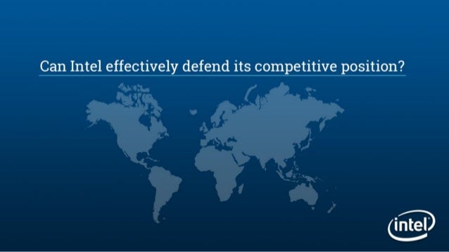 Can Intel effectively defend its competitive position? (jpg)