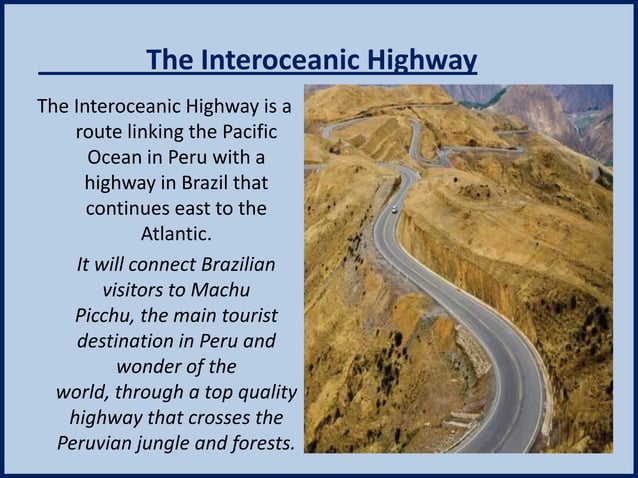 Can and Interoceanic Highway | PPT