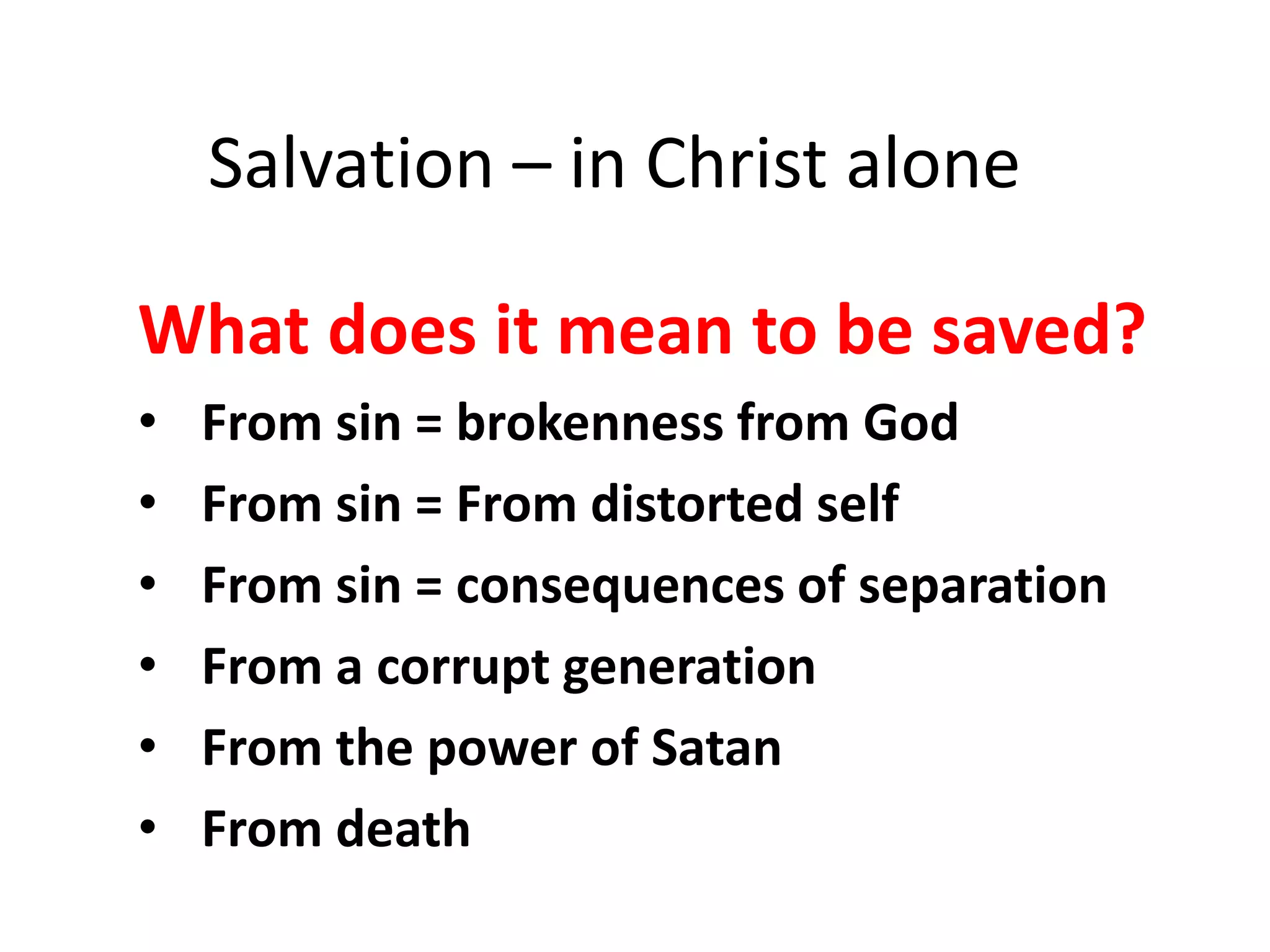 Salvation in Christ alone | PPTX