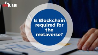 Can Metaverse Work Without Blockchain | PPT
