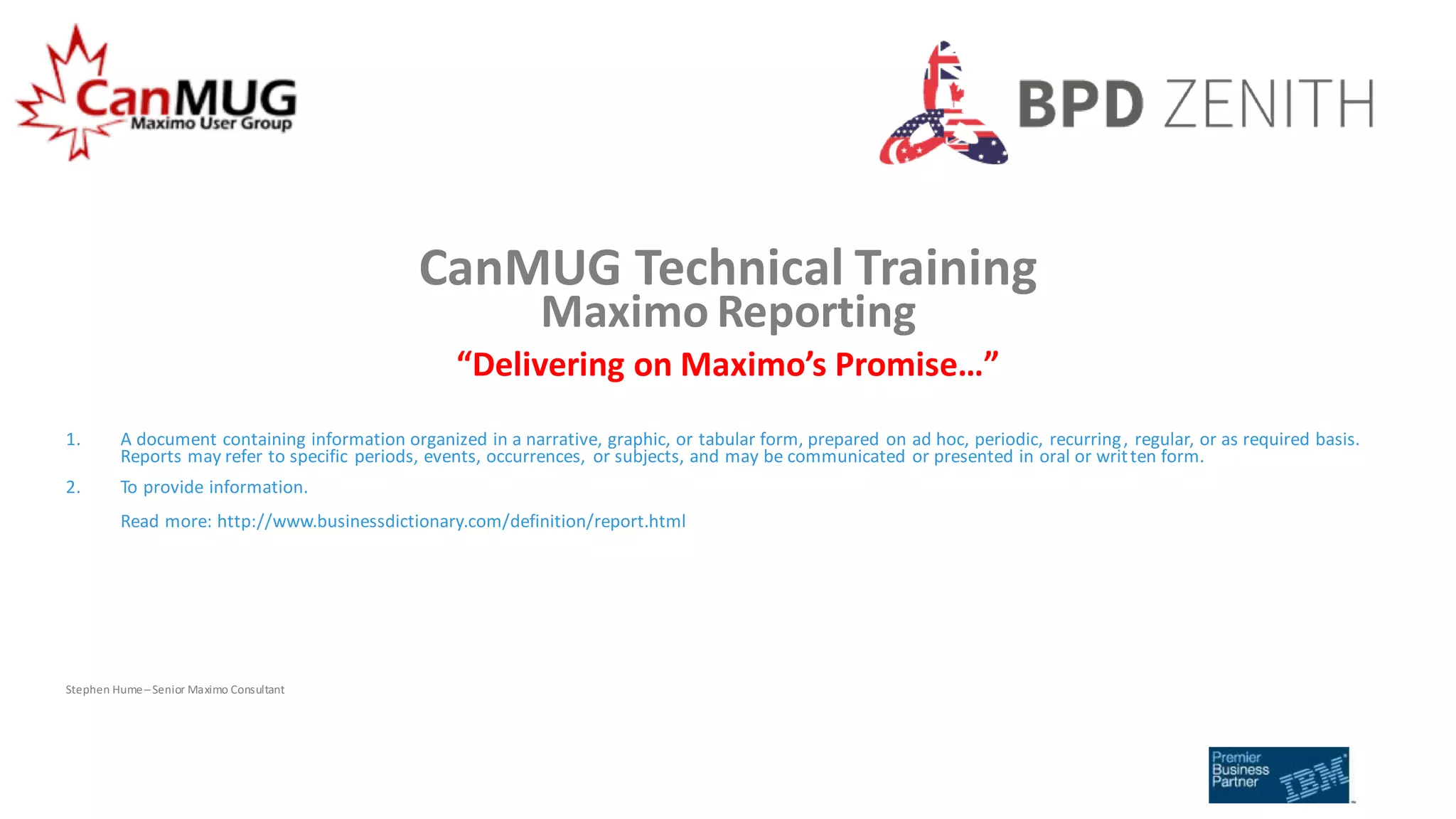 Canadian Maximo User Group Technical Training - Maximo Reporting 201 | PDF | Databases ...