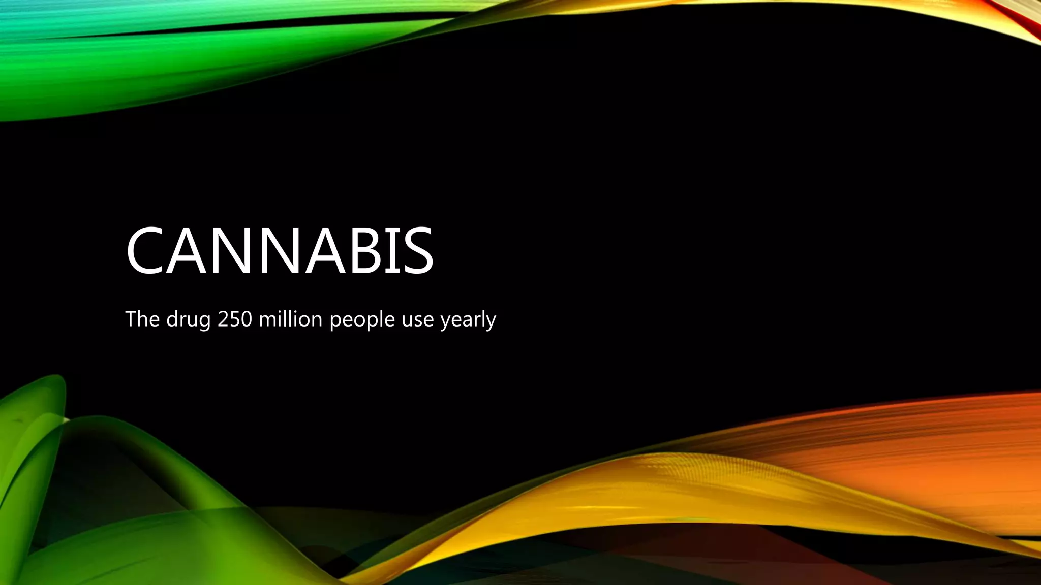 Cannabis Power Point For School Work Or Business Presentations. | PPT