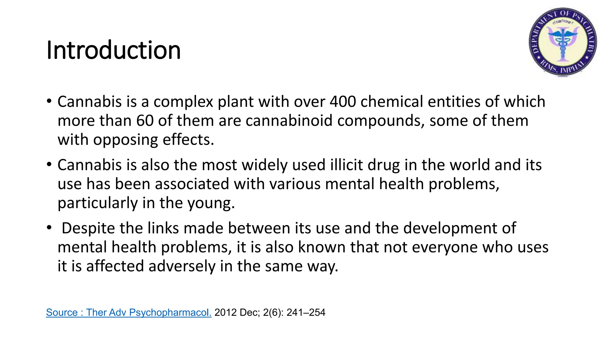 Cannabis Induced Psychosis and recent advancements.pptx