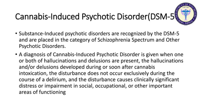 Cannabis Induced Psychosis and recent advancements.pptx