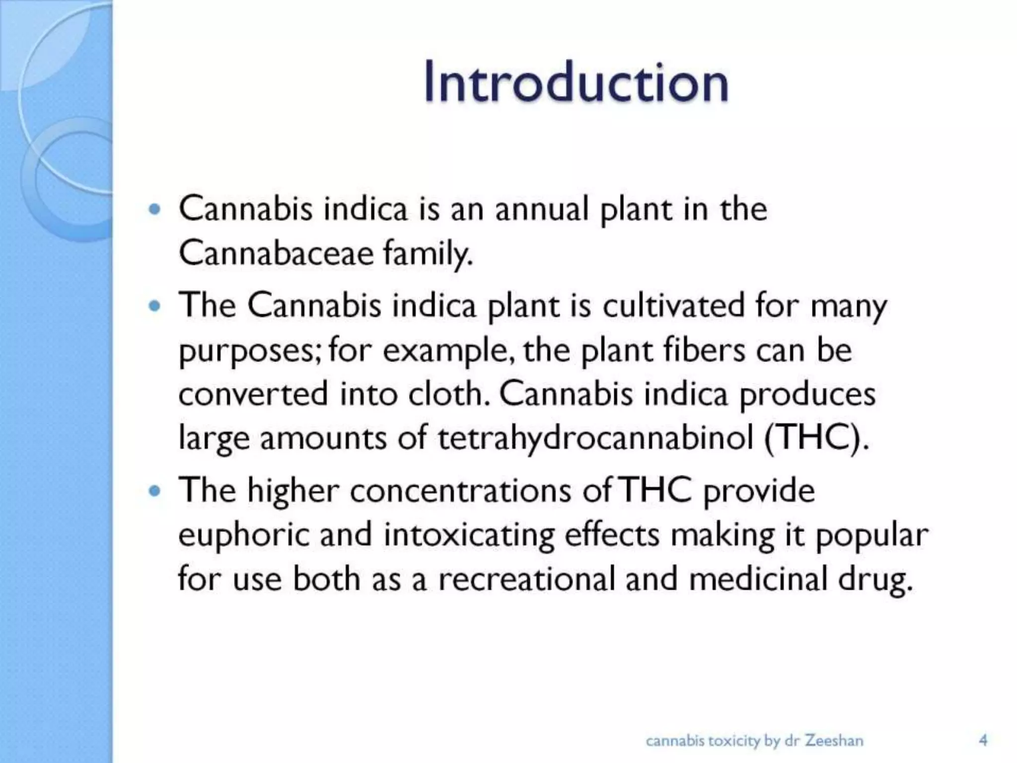 Cannabis /cannabinoids/ chars/ majun/ bhang / ganja / marijuana ...