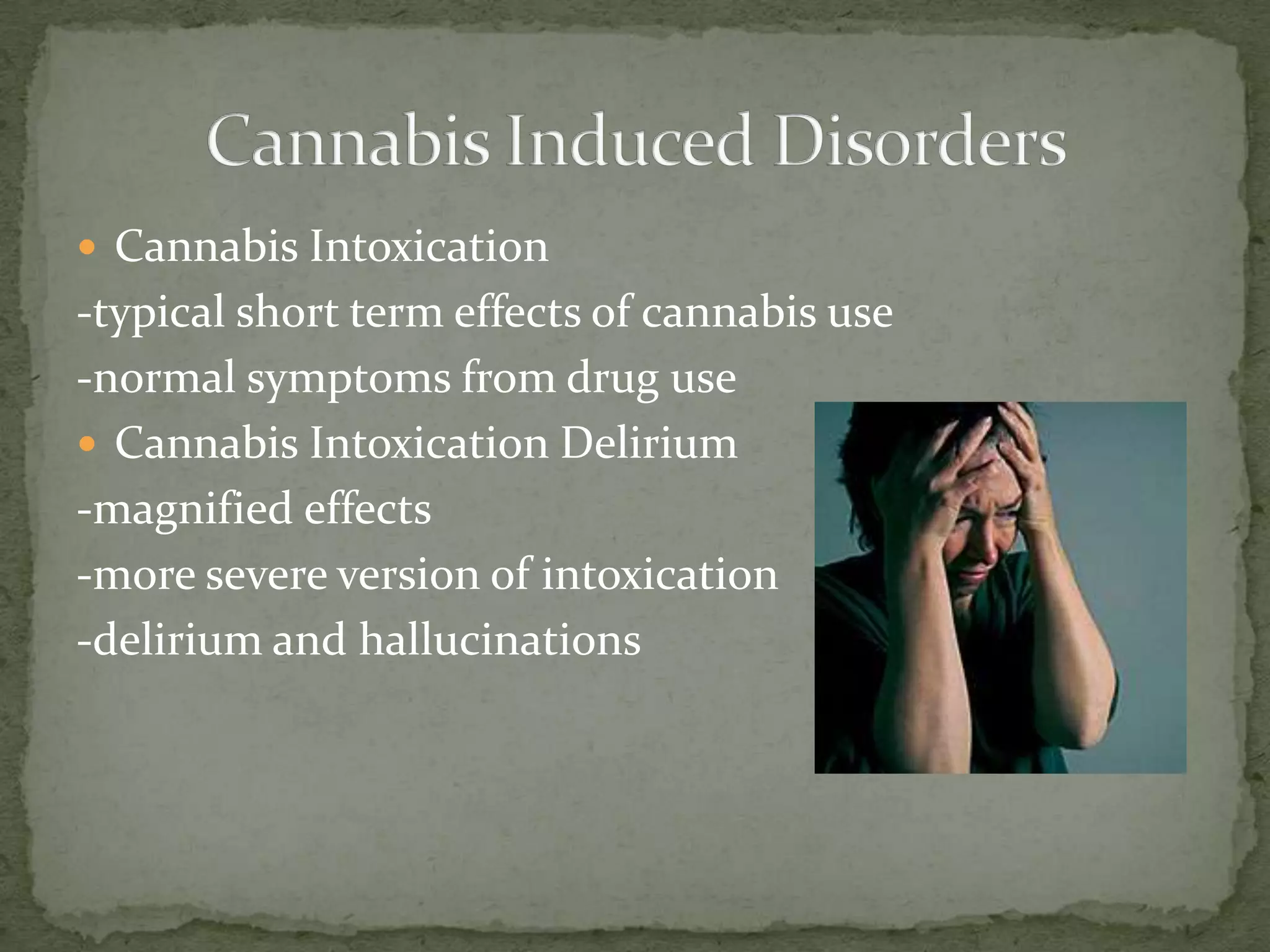 Cannabis related disorders | PPTX