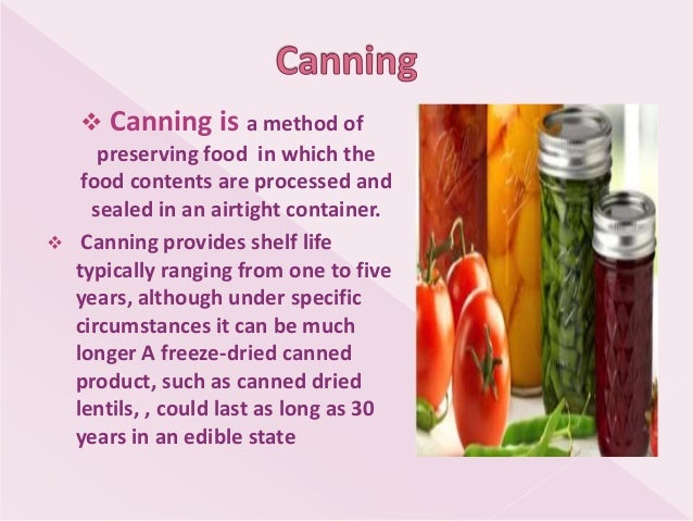 Microbiological Spoilage Of Canned Food
