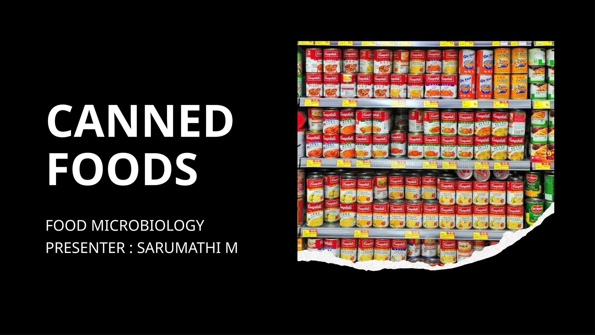 Microbiology of Canned Foods- Spoilage, Contamination, Sources ...