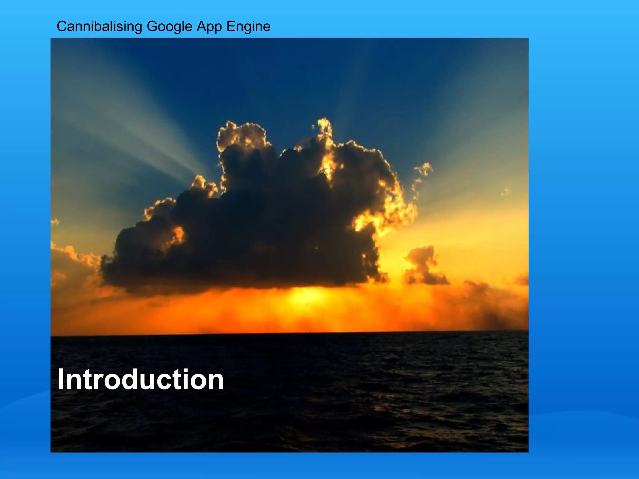 Cannibalising The Google App Engine | PDF