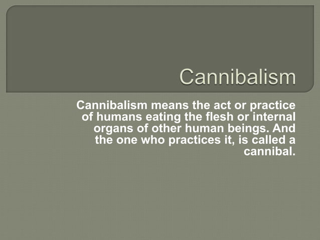 Cannibalism | PPT