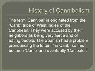 Carib People Cannibalism