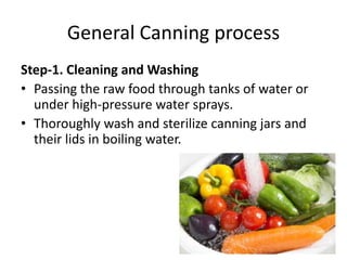 Canning Process for heat treatment | PPTX