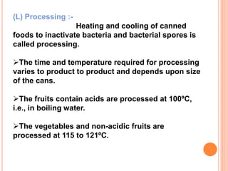Canning process of fruits and vegetables | PPTX