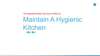 10 Important Kitchen Hygiene Tips You Can Follow! | PPT