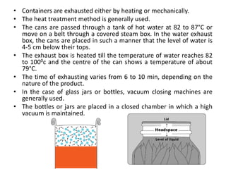Canning of fruit & vegetable- operation in detail with steps | PPTX