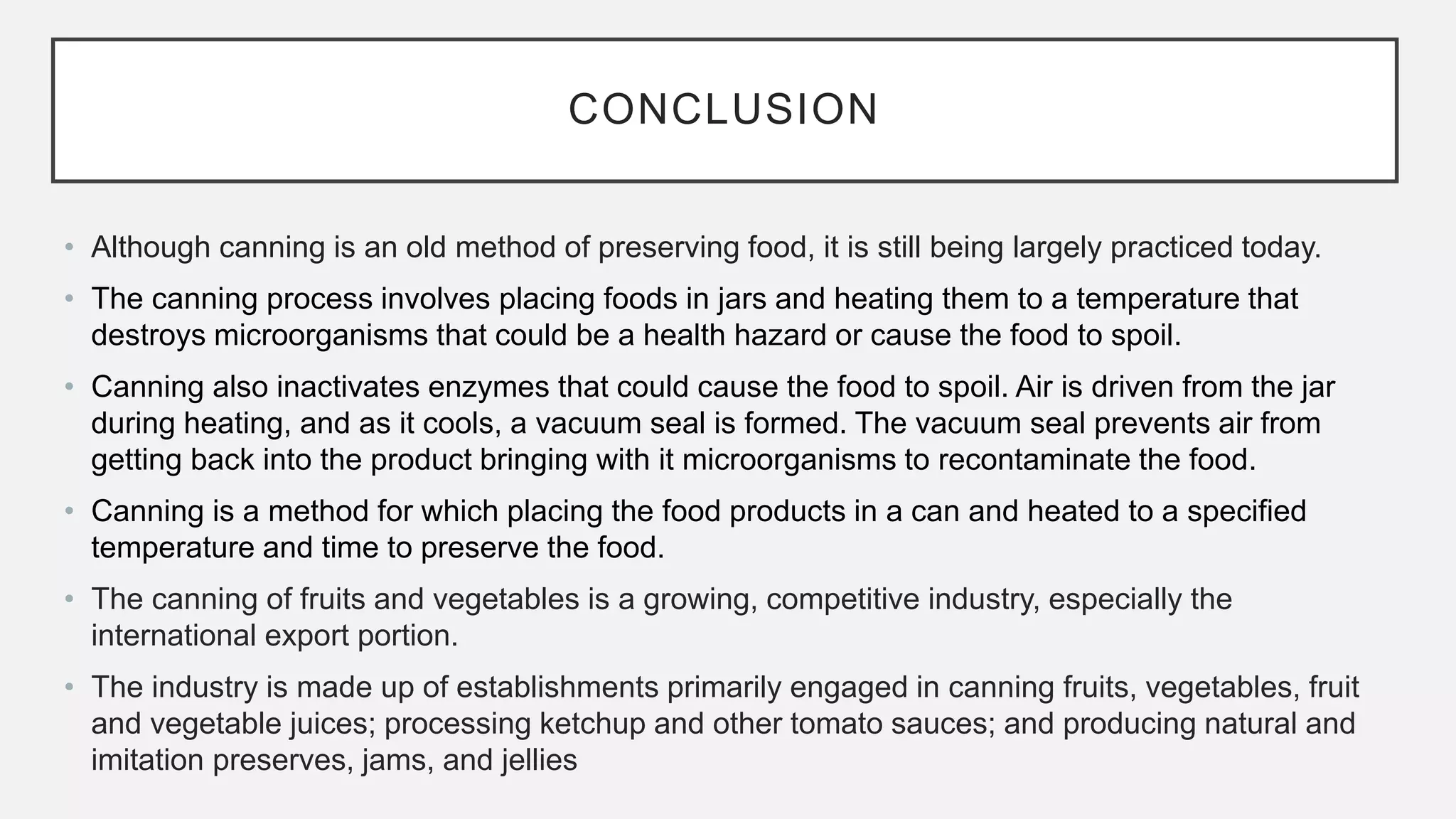 CANNING AND DIFFERENT STEPS INVOLVED IN CANNING BY BIPINA (1).pptx