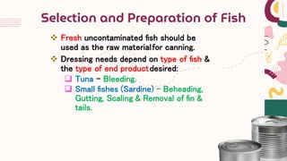 Canning of commercially important Finfish.pptx