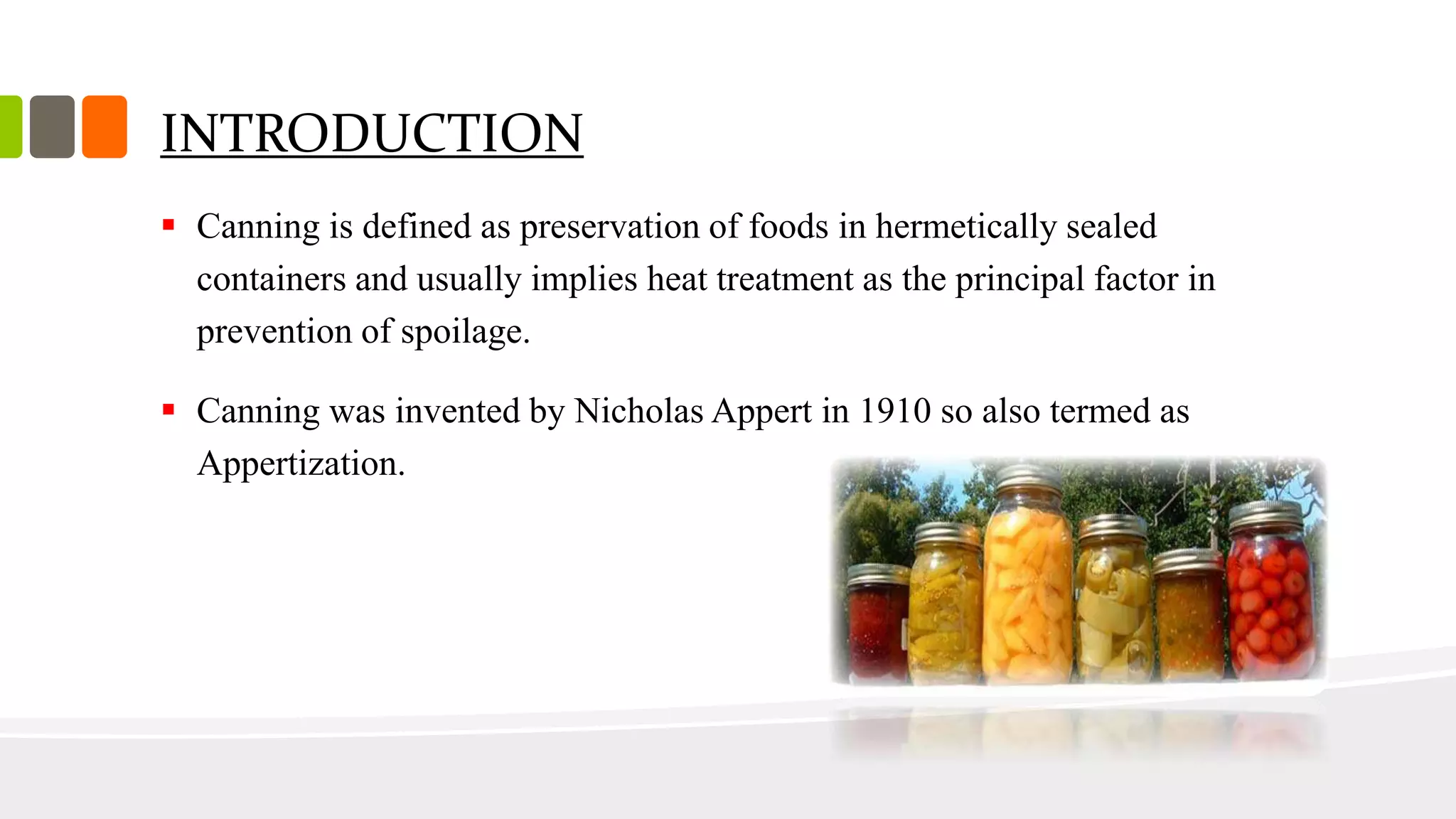 Canning of fruits & vegetables | PPTX