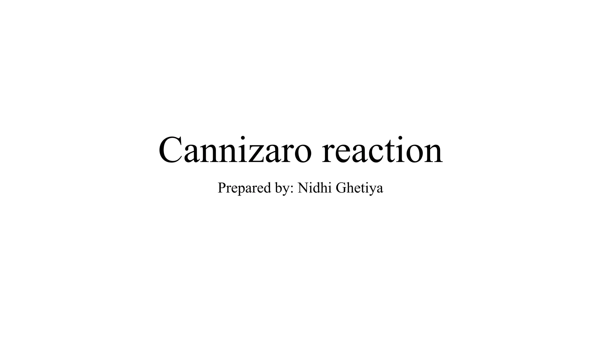 Cannizaro reaction | PPTX