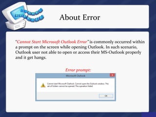 Fix Outlook Error Cannot Start Microsoft Outlook | PPT