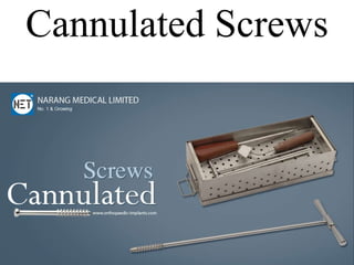 Cannulated screws | PPTX